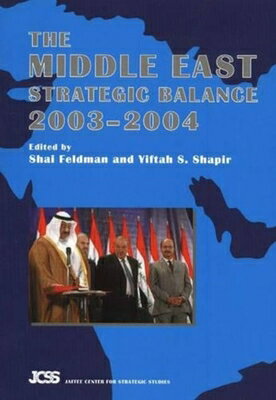 楽天ブックス: Middle East Strategic Balance, 2003-2004 - Shai Feldman ...