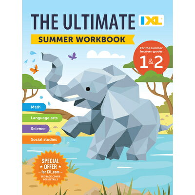 楽天ブックス: The IXL Ultimate Summer Workbook: For the Summer Between Grades ...