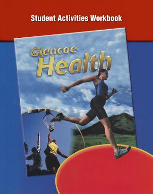 楽天ブックス: Glencoe Health, Student Activity Workbook - McGraw Hill ...