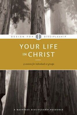 楽天ブックス: Your Life in Christ - The Navigators - 9781600060045 : 洋書