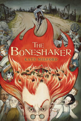 楽天ブックス: The Boneshaker - Kate Milford - 9780547550046 : 洋書