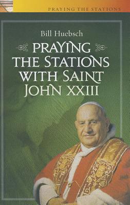 楽天ブックス: Saint John XXIII - Bill Huebsch - 9781627850049 : 洋書