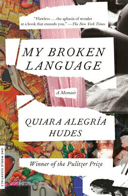 楽天ブックス: My Broken Language: A Memoir - Quiara Alegra Hudes ...
