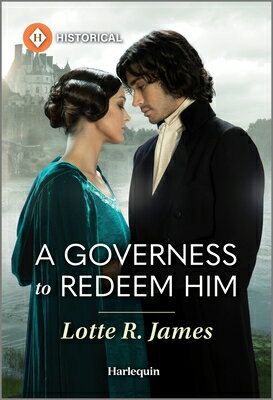 楽天ブックス: A Governess to Redeem Him - Lotte R. James - 9781335540065 : 洋書
