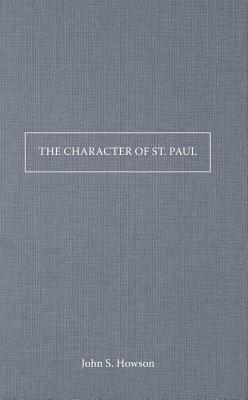楽天ブックス: The Character of St Paul - John S. Howson - 9781630700065 : 洋書