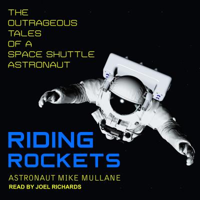 楽天ブックス: Riding Rockets: The Outrageous Tales of a Space Shuttle ...