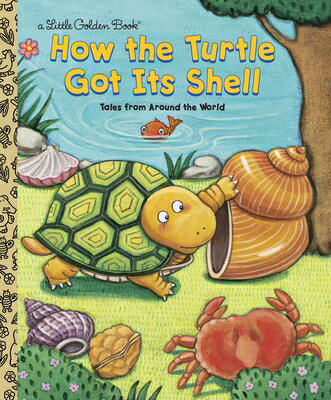 楽天ブックス: How the Turtle Got Its Shell - Justine Fontes - 9780307960078 : 洋書