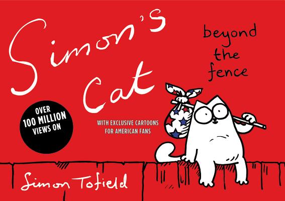 楽天ブックス: Simon's Cat: Beyond the Fence - Simon Tofield - 9780446560078 : 洋書