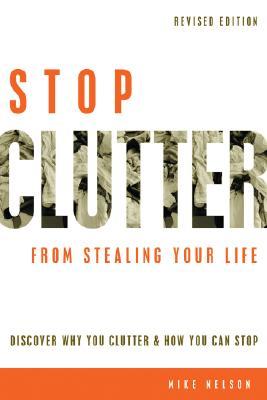 楽天ブックス: Stop Clutter from Stealing Your Life: Discover Why You Clutter ...