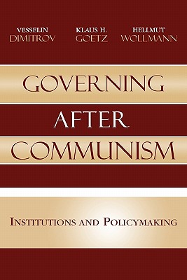 楽天ブックス: Governing after Communism: Institutions and Policymaking ...