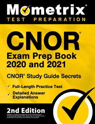 楽天ブックス: Cnor Exam Prep Book 2020 and 2021 - Cnor Study Guide Secrets ...
