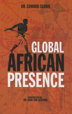 楽天ブックス: Global African Presence - Edward Scobie - 9781617590092 : 洋書