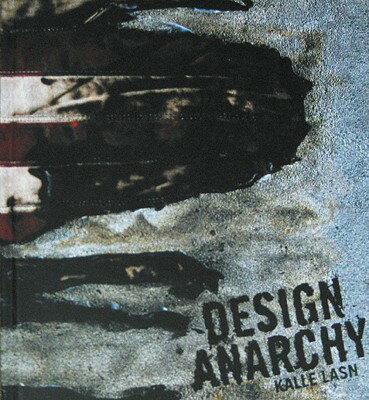 楽天ブックス: Design Anarchy - Kalle Lasn - 9780974680095 : 洋書