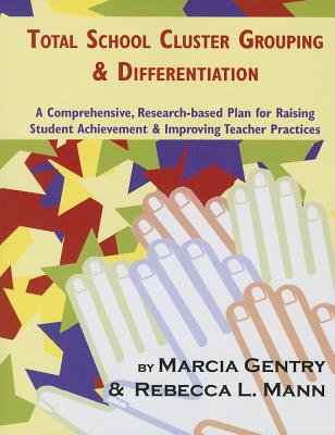 楽天ブックス: Total School Cluster Grouping and Differentiation: A ...