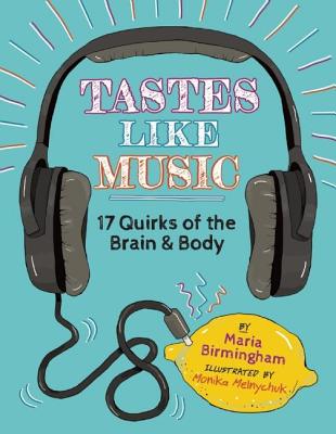 楽天ブックス: Tastes Like Music: 17 Quirks of the Brain and Body - Maria ...