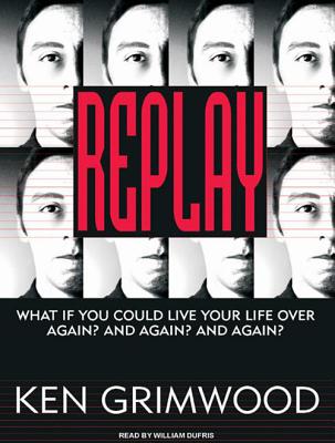 楽天ブックス: Replay - Ken Grimwood - 9781400140107 : 洋書