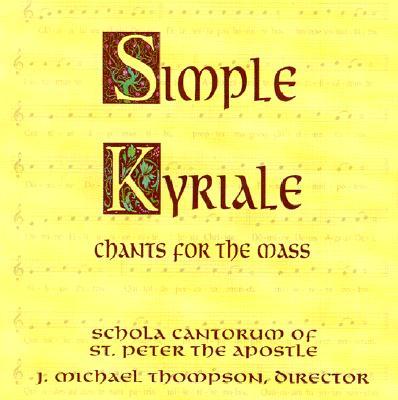 楽天ブックス: Simple Kyriale - Schola Cantorum of St Peter the Apostle ...
