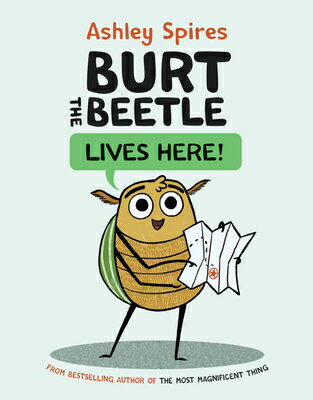 楽天ブックス: Burt the Beetle Lives Here! - Ashley Spires - 9781525310119 : 洋書