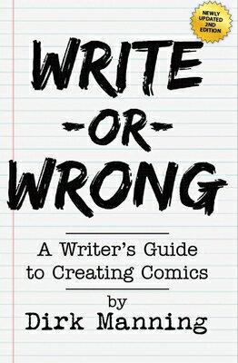 楽天ブックス: Write or Wrong: A Writer's Guide to Creating Comics [2nd ...