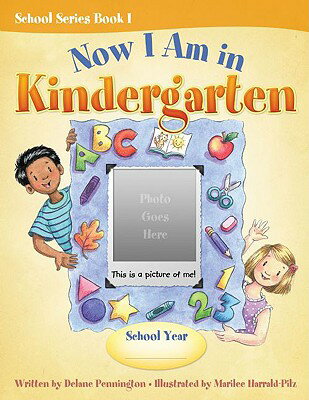 楽天ブックス: Now I Am in Kindergarten - Delane Pennington - 9781599770147 : 洋書