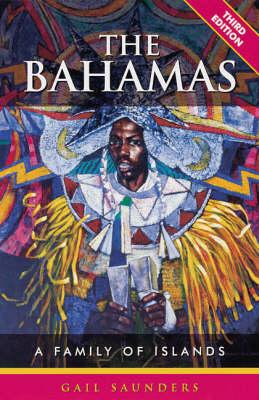 楽天ブックス: The Bahamas: A Family of Islands - Gail Saunders ...