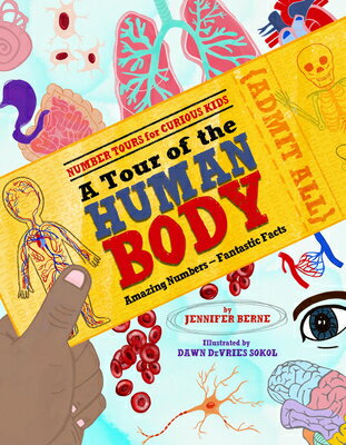 楽天ブックス: A Tour of the Human Body: Amazing Numbers--Fantastic Facts ...
