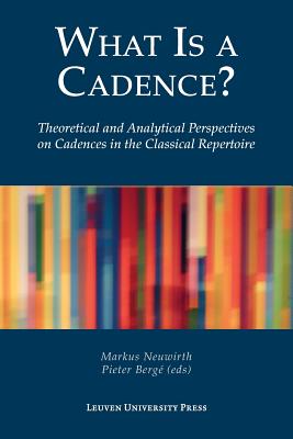 楽天ブックス: What Is a Cadence?: Theoretical and Analytical Perspectives on ...