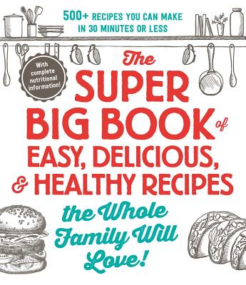 楽天ブックス: The Super Big Book of Easy, Delicious, & Healthy Recipes the ...