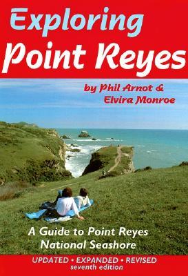 楽天ブックス: Exploring Point Reyes: A Guide to Point Reyes National Seashore ...