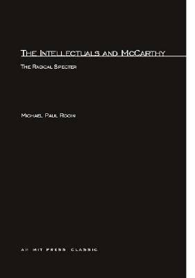 楽天ブックス: The Intellectuals and McCarthy: The Radical Specter - Michael ...