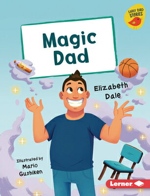 楽天ブックス: Magic Dad - Elizabeth Dale - 9798765670163 : 洋書