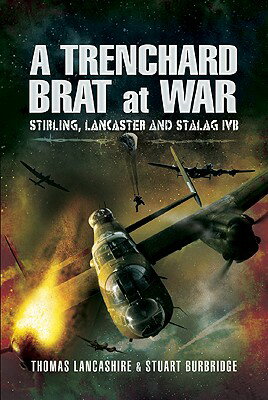 楽天ブックス: Trenchard Brat at War: Stirling, Lancaster and Stalag Ivb ...