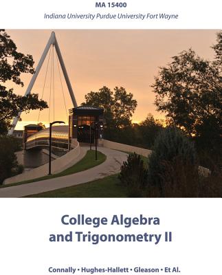 楽天ブックス: College Algebra and Trigonometry II: Ma 15400 Indiana ...