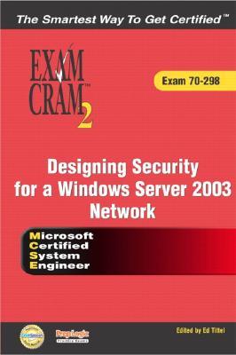楽天ブックス: MCSE 70-298 Exam Cram 2: Designing Security for a Windows Server 2003 Network [With ...