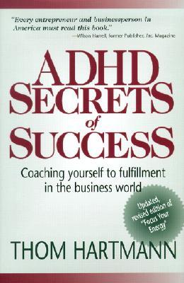 楽天ブックス: ADHD Secrets of Success: Coaching Yourself to Fulfillment in ...