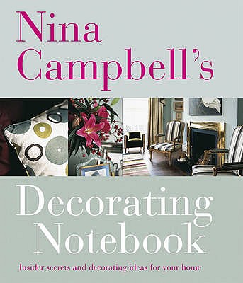 楽天ブックス: NINA CAMPBELL'S DECORATING NOTEBOOK(P) - NINA CAMPBELL ...