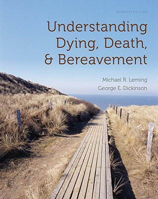 楽天ブックス: Understanding Dying, Death, and Bereavement - Michael R. Leming ...