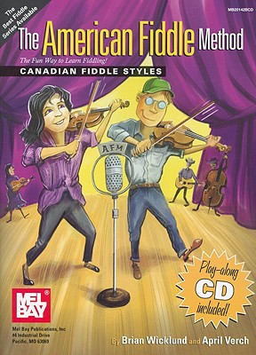 楽天ブックス: The American Fiddle Method: Canadian Fiddle Styles [With CD ...