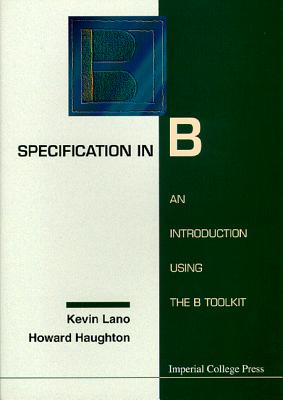 楽天ブックス: Specification in B: An Introduction Using the B Toolkit ...