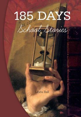 楽天ブックス: 185 Days: School Stories - Linda Ball - 9781939710192 : 洋書