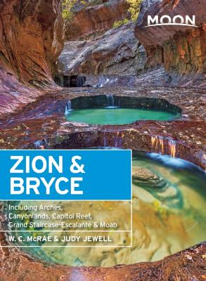 楽天ブックス: Moon Zion & Bryce: Including Arches, Canyonlands, Capitol Reef ...