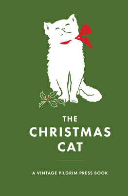 楽天ブックス: The Christmas Cat - Anna Burnham Bryant - 9780829800203 : 洋書