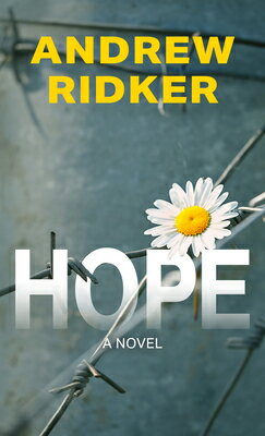 楽天ブックス: Hope - Andrew Ridker - 9798885790208 : 洋書