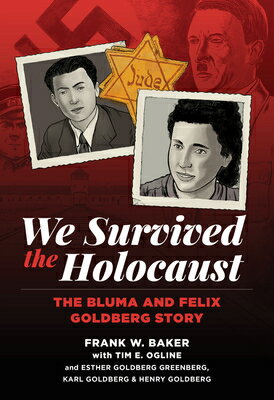楽天ブックス: We Survived the Holocaust: The Bluma and Felix Goldberg Story ...