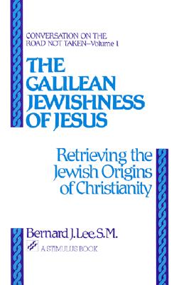 楽天ブックス: The Galilean Jewishness of Jesus: Retrieving the Jewish Origins ...