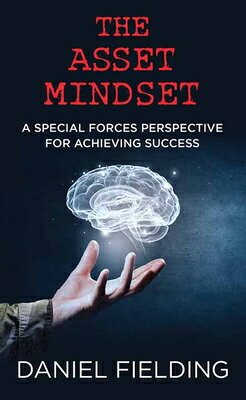 楽天ブックス: The Asset Mindset: A Special Forces Perspective for Achieving ...