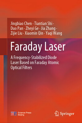 楽天ブックス: Faraday Laser: A Frequency-Stabilized Diode Laser Based on ...