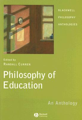 楽天ブックス: Philosophy of Education - Randall Curren - 9781405130233 : 洋書