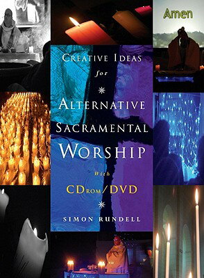 楽天ブックス: Creative Ideas for Alternative Sacramental Worship [With CD/DVD] - Simon Rundell ...