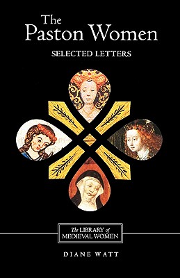 楽天ブックス: The Paston Women: Selected Letters - Diane Watt - 9781843840244 ...